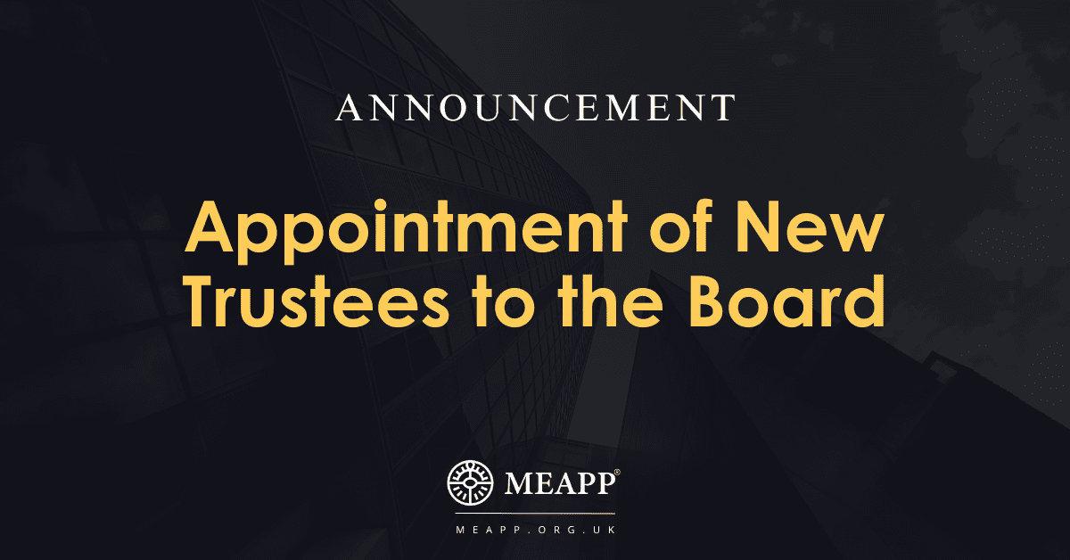 Appointment of new Trustees to the Board - MEAPP